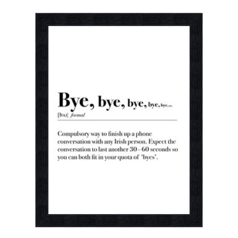 Bye Bye Irish Sayings Art | Stockhouse Interiors | Living